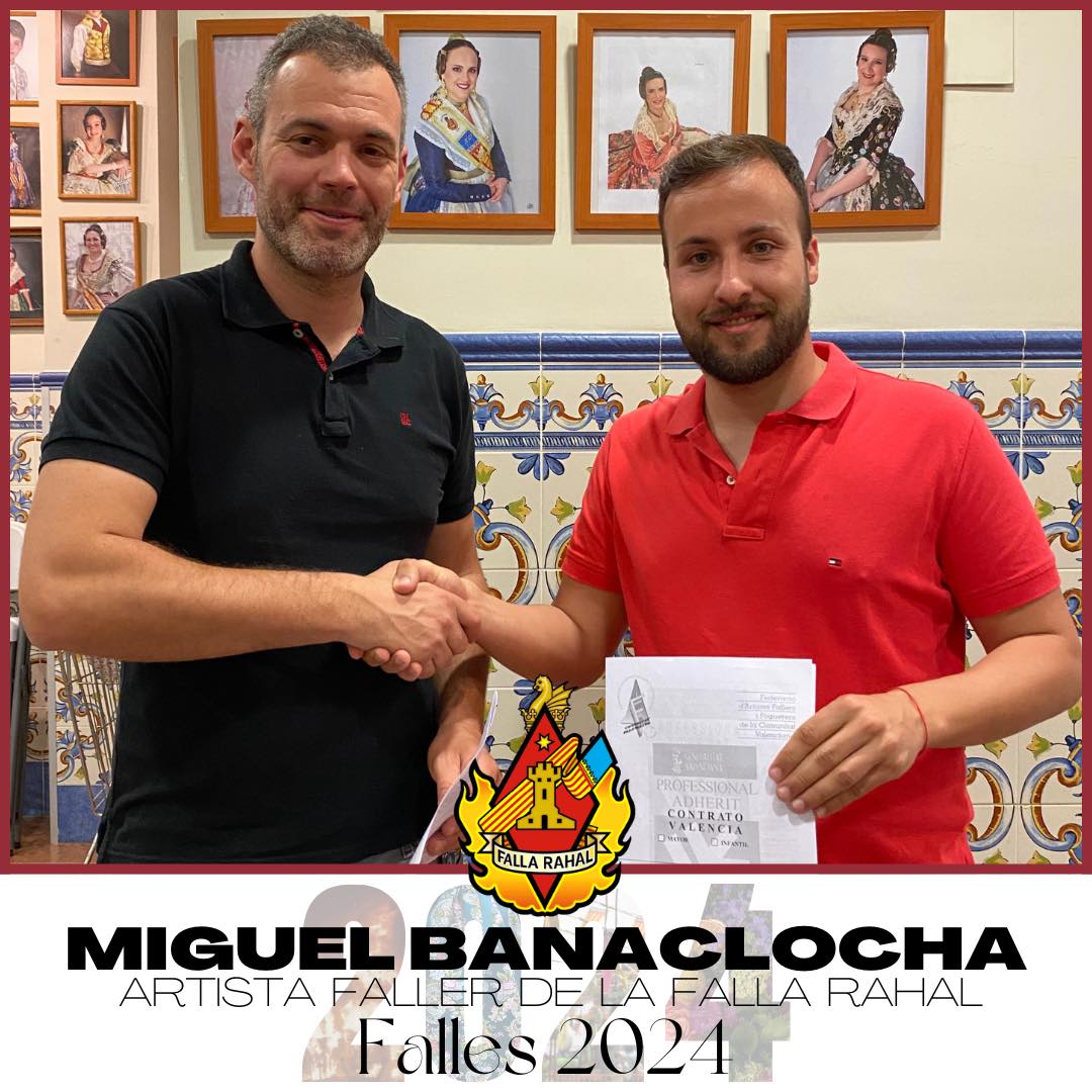 La Falla Rahal (Real) ficha a Miguel Banaclocha para el año 2024 ...